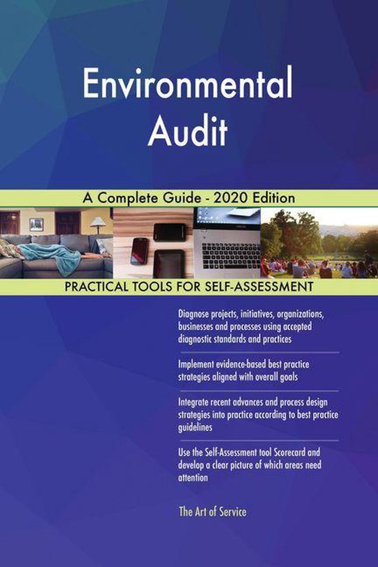 Environmental Audit A Complete Guide - 2020 Edition (ebook), Gerardus ...
