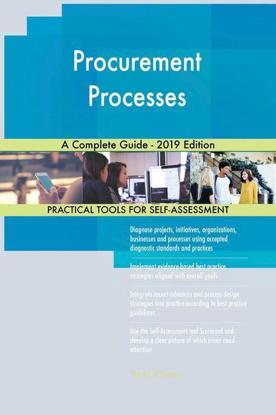 Procurement Processes A Complete Guide - 2019 Edition (ebook), Gerardus Blokdyk |... | bol