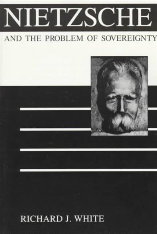 Nietzsche and the Problem of Sovereignty | 9780252066030 | Richard J ...