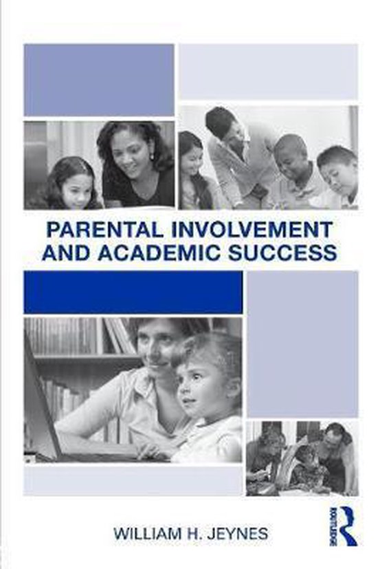 Parental Involvement and Academic Success | 9780415990547 | William ...