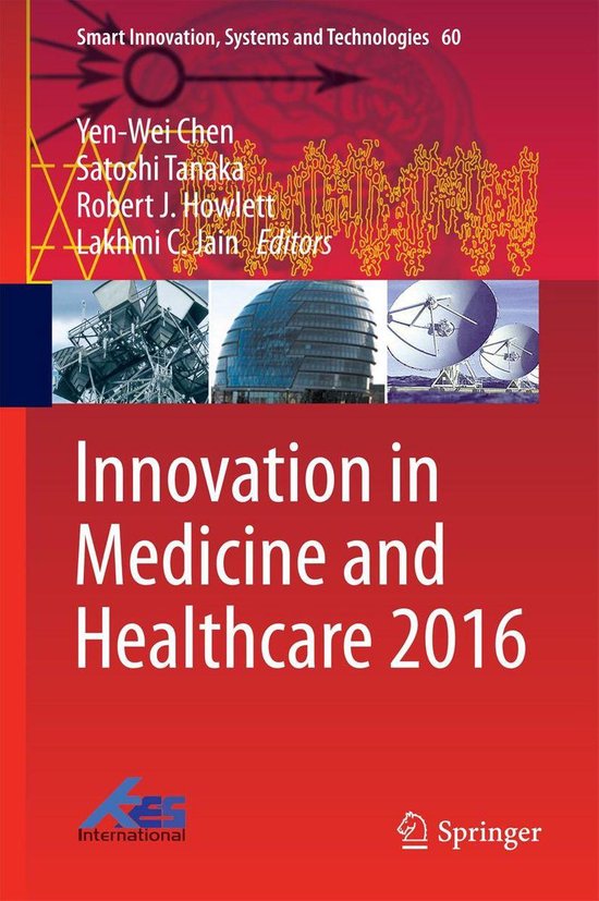 Smart Innovation, Systems and Technologies 60 - Innovation in Medicine ...