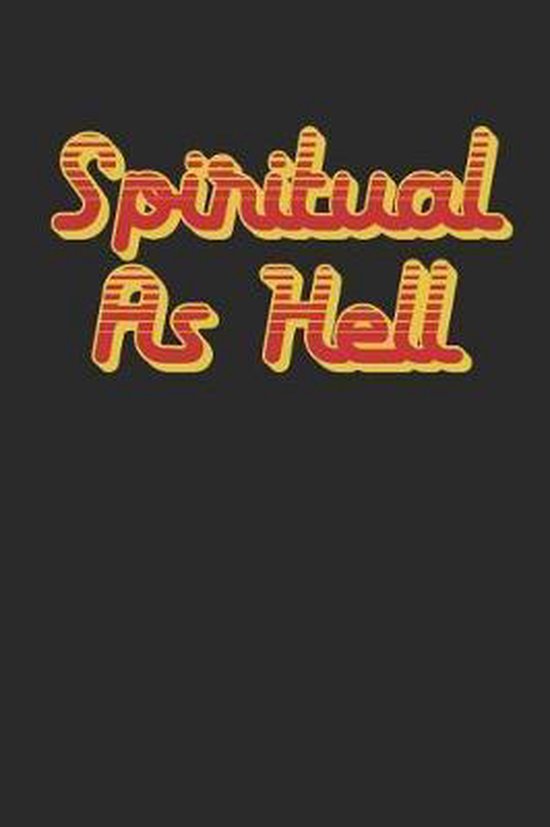 Spiritual as Hell, Shocking Journals | 9781090761941 | Boeken | bol.com