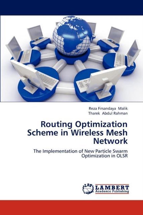 Routing Optimization Scheme in Wireless Mesh Network | 9783659214233 | Reza Firsandaya... | bol.com