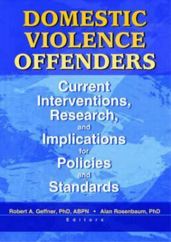 Domestic Violence Offenders | 9780789019318 | Alan Rosenbaum | Boeken ...