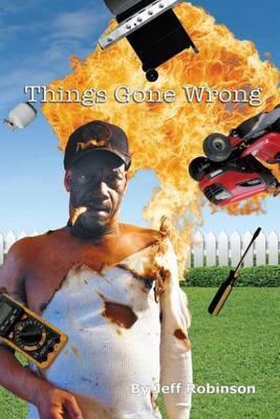 Things Gone Wrong, Jeff Robinson | 9781944680688 | Boeken | bol.com