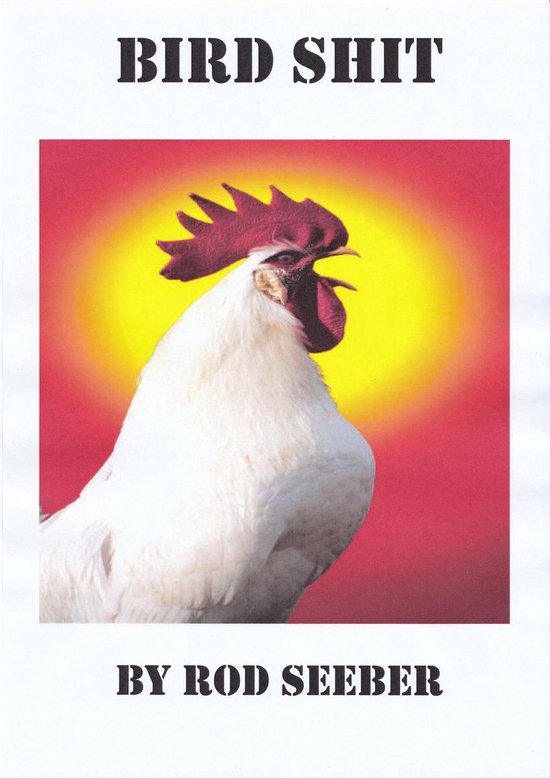 Bird Shit (ebook), Rod Seeber | 9781370066995 | Boeken | bol