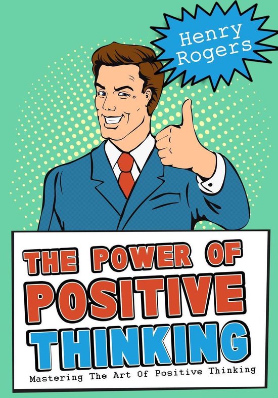 Positive Thinking Series 3 - The Power Of Positive Thinking: Mastering ... Positive Thinking Series 3 - The Power Of Positive Thinking: Mastering ...