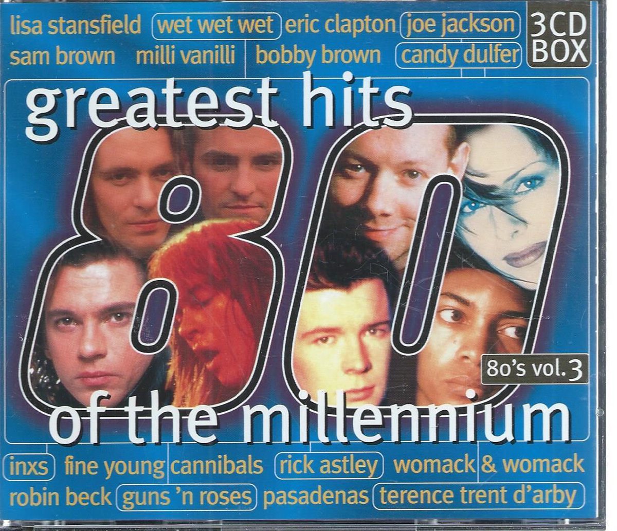 Greatest Hits of the millenium.. 80's -3, various artists | CD (album ...