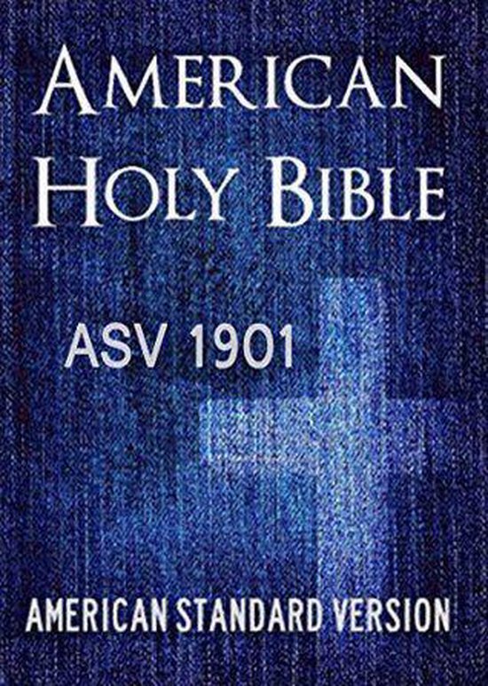 American Standard Bible (ASV 1901): Holy Bible (ebook), Bible ...