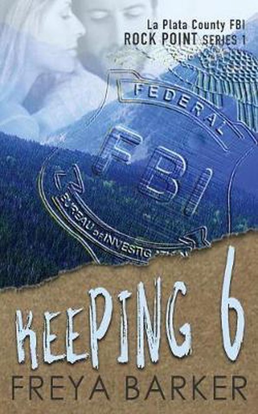 Keeping 6, Freya Barker | 9781988733319 | Boeken | bol.com