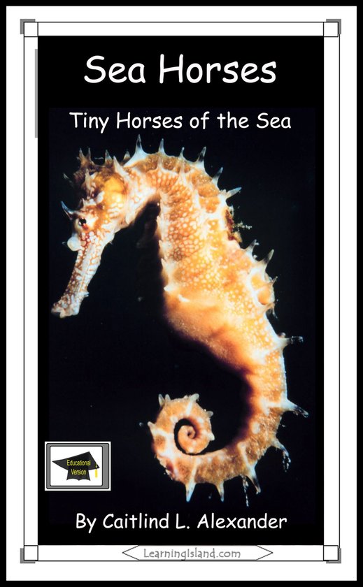 15-Minute Animals - Sea Horses: Tiny Horses of the Sea: Educational Version (ebook),... | bol.com
