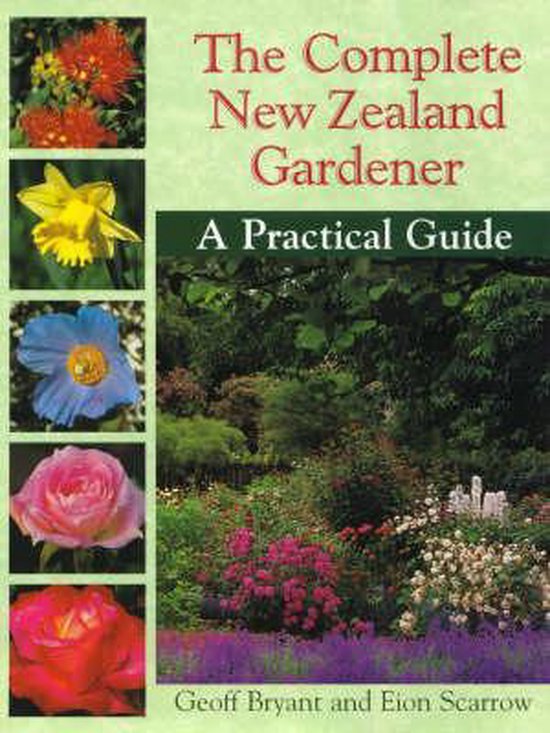 Complete New Zealand Gardener, Eion Scarrow | 9781869532093 | Boeken | bol