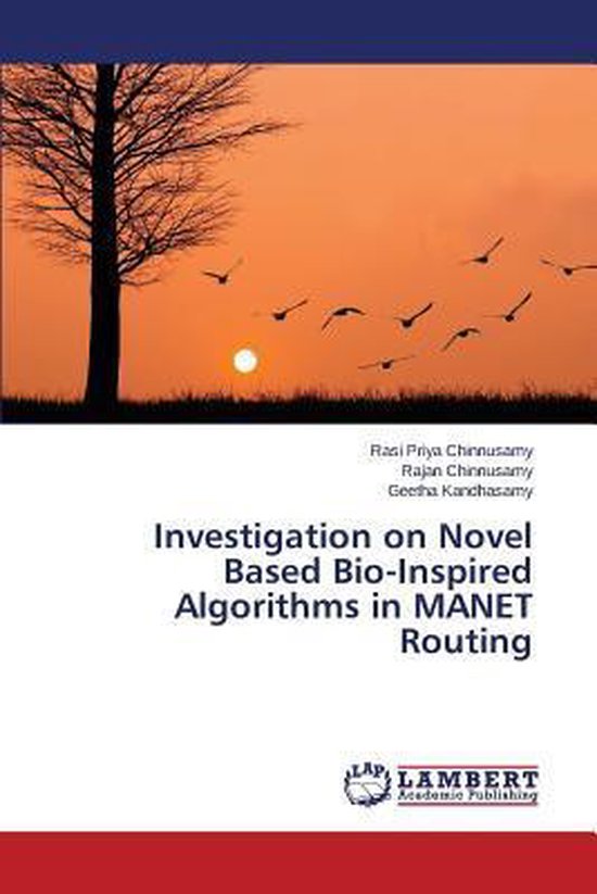 Investigation on Novel Based Bio-Inspired Algorithms in MANET Routing ...