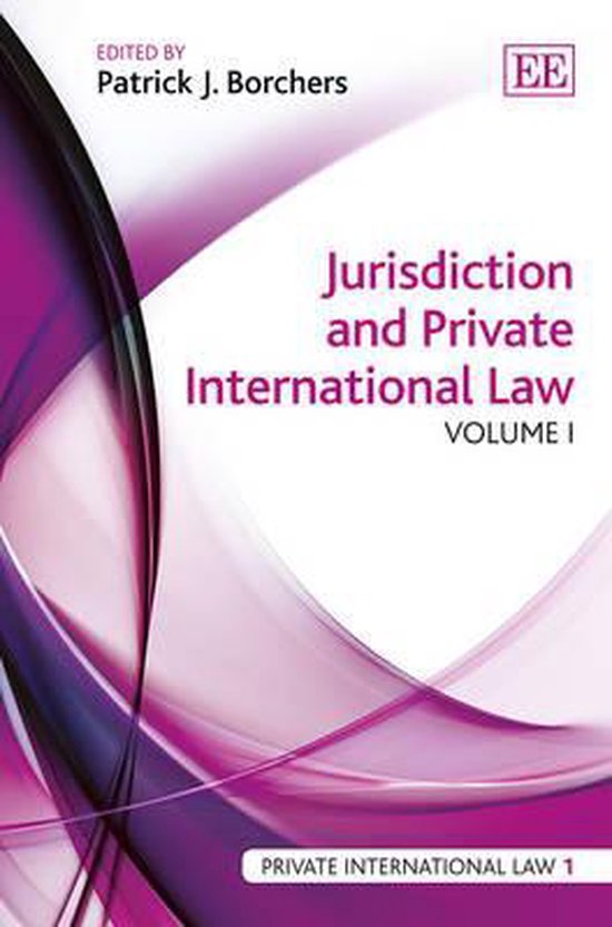 Jurisdiction and Private International Law | 9781782544265 | Patrick J. Borchers | Boeken | bol.com