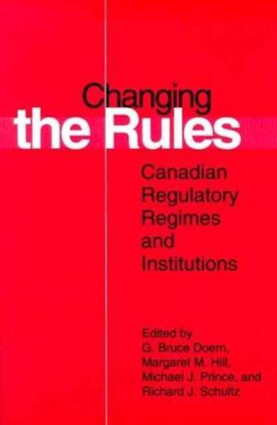Changing the Rules, G. Bruce Doern | 9780802080257 | Boeken | bol.com