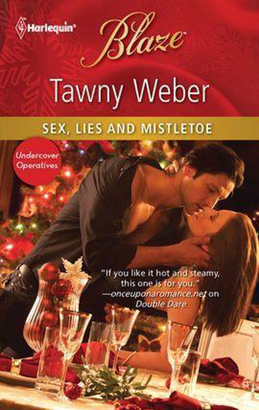 Sex Lies And Mistletoe Ebook Tawny Weber 9781459281790 Boeken Bol
