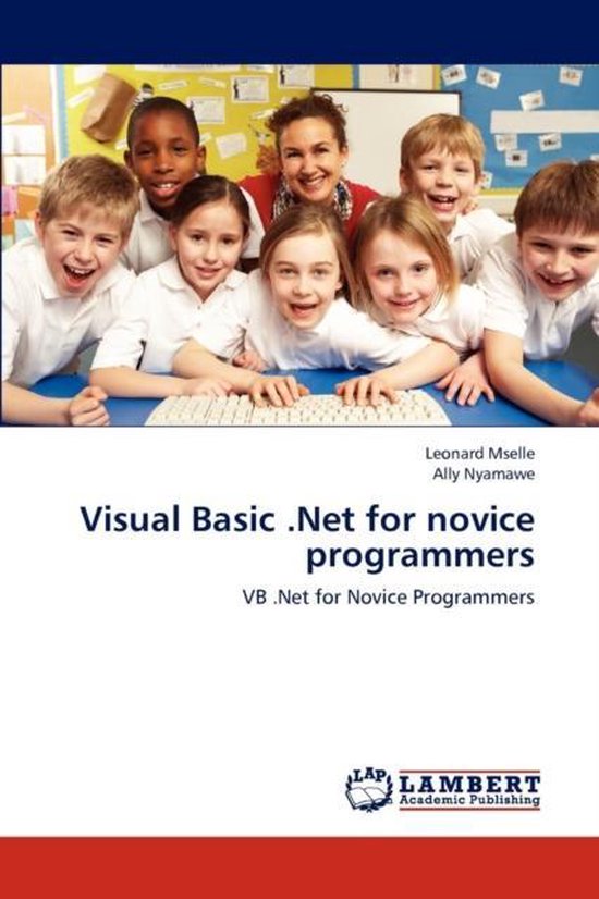 Visual Basic .Net for novice programmers | 9783659159015 | Leonard ...