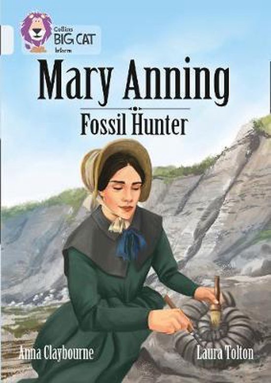 Mary Anning Fossil Hunter, Anna Claybourne | 9780008208936 | Boeken ...