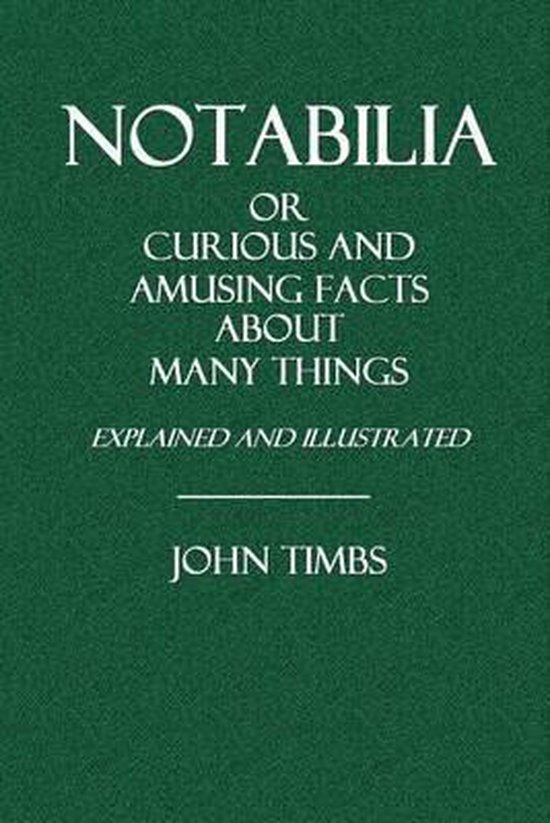 Notabilia, John Timbs | 9781500266219 | Boeken | bol.com