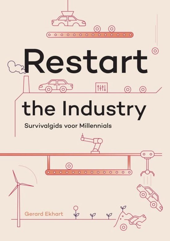 Restart the Industry (ebook), Gerard Ekhart | 9789403781594 | Boeken | bol