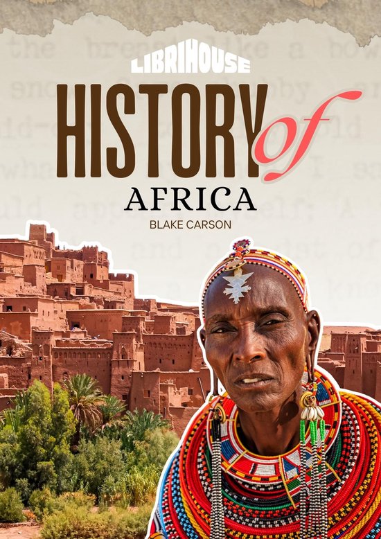 History of Places - History of Africa (ebook), Blake Carson ...