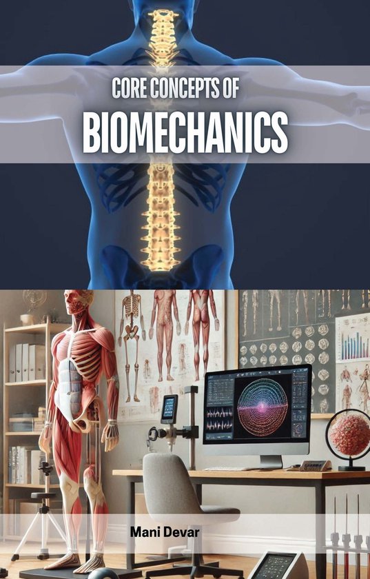 Core Concepts of Biomechanics (ebook), Mani Devar | 9789361525841 | Boeken | bol