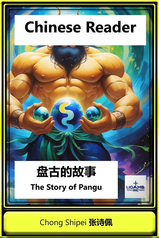 Chinese Reader 7 - Chinese Reader The Story of Pangu (ebook), Chong ...