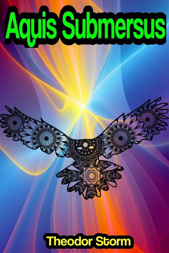 Aquis Submersus (ebook), Theodor Storm | 9791221377828 | Boeken | bol