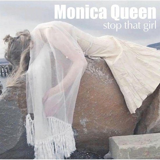 Stop That Girl, Monica Queen | LP (album) | Muziek | bol
