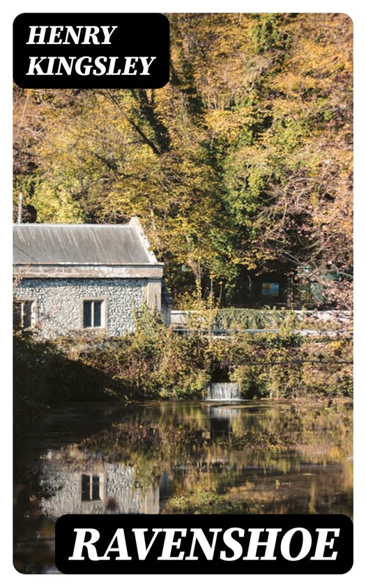 Ravenshoe (ebook), Henry Kingsley | 8596547209096 | Boeken | bol.com