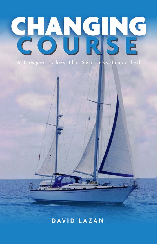 Changing Course (ebook), DAVID LAZAN | 9781667868462 | Boeken | bol