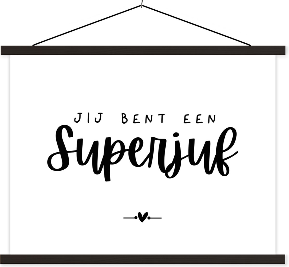 Posterhanger incl. Poster - Schoolplaat - Jij bent een superjuf ...