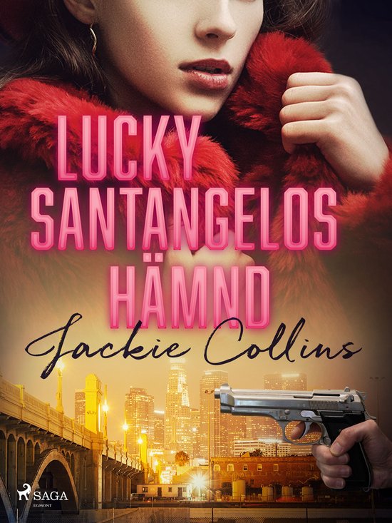 Lucky Santangelo 4 - Lucky Santangelos hämnd (ebook), Jackie Collins ...