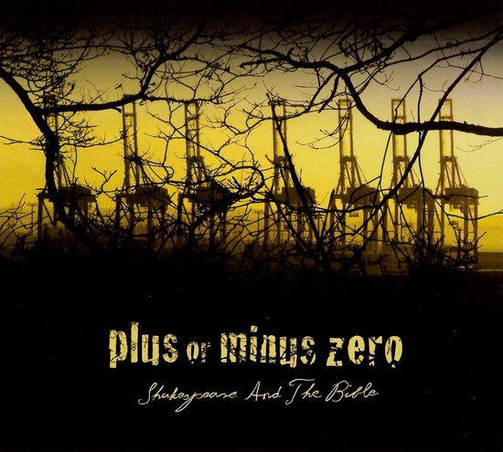 Shakespeare And The Bible - Plus Or Minus Zero (CD), Shakespeare And ...