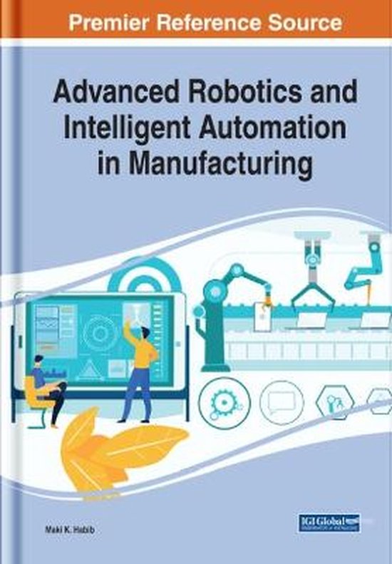 Advanced Robotics and Intelligent Automation in Manufacturing ...