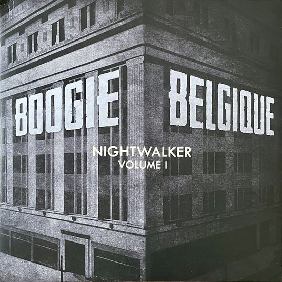 Boogie Belgique - Nightwalker Vol.1 (LP), Boogie Belgique | Muziek | bol