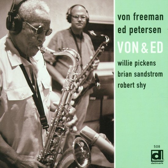 Von Freeman, Ed Petersen - Von & Ed (CD), Von Freeman & Ed Peterson ...