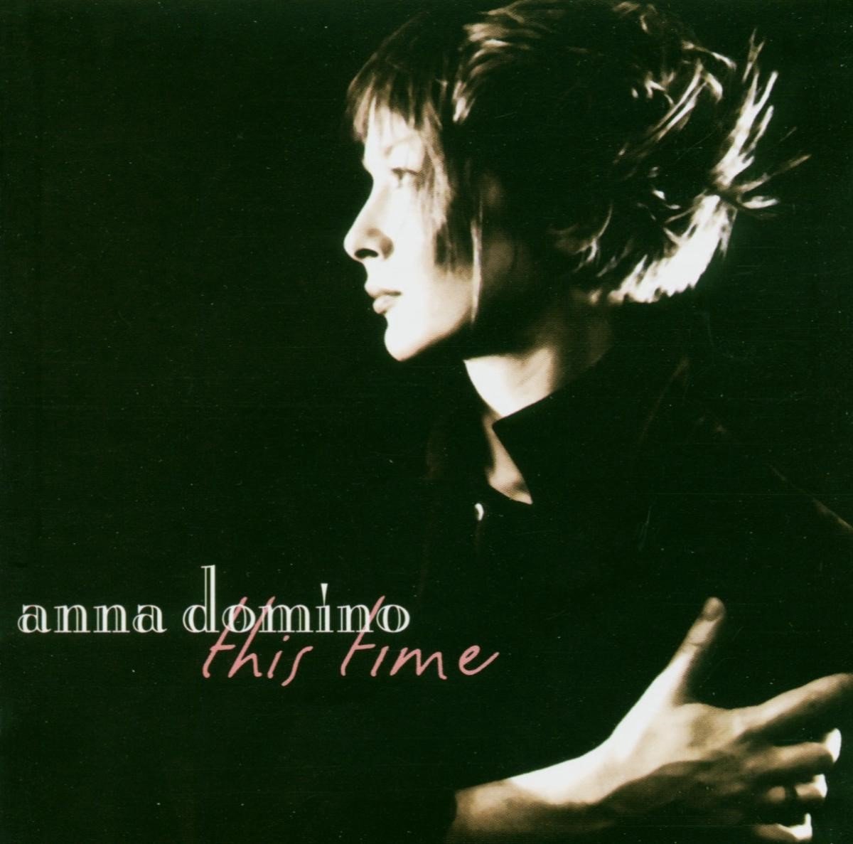 Anna Domino - This Time + Singles (CD), Anna Domino | CD (album ...