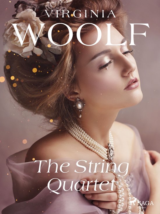 World Classics - The String Quartet (ebook), Virginia Woolf | 9788726507690 | Boeken | bol.com