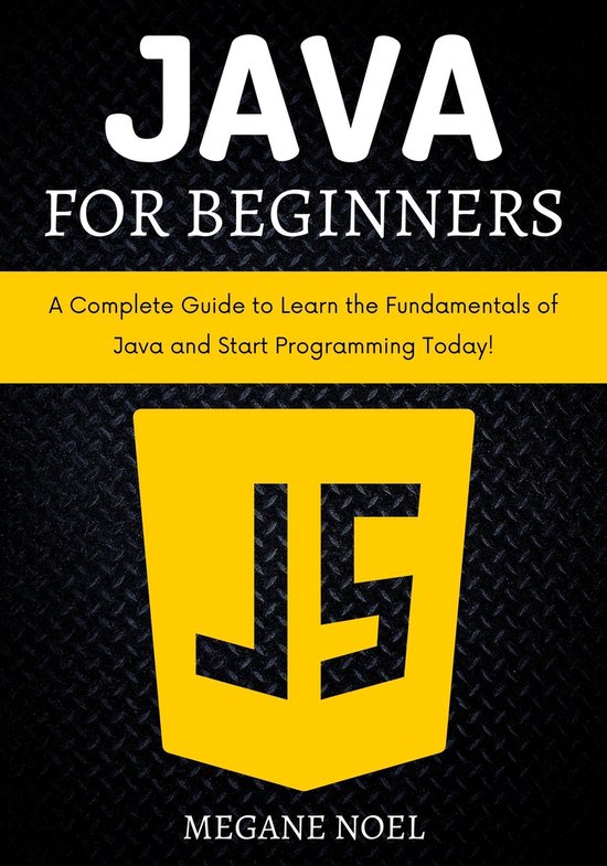 Java for Beginners (ebook), MEGANE NOEL | 1230005297344 | Boeken | bol.com