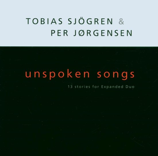 Tobias Sjogren & Per Jorgensen - Unspoken Songs (CD), Per Jorge | CD ...
