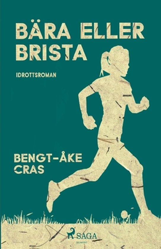 Bära eller brista, Bengt-Åke Cras | 9788726040944 | Boeken | bol.com