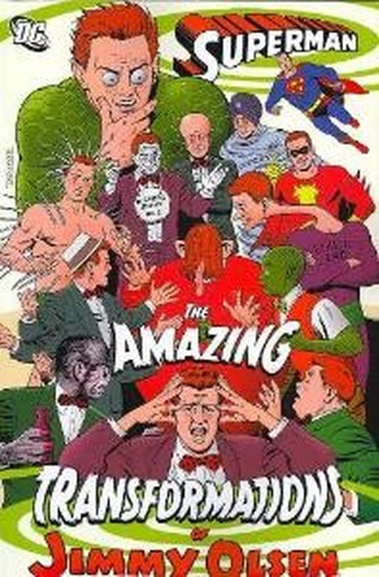 Amazing Transformations Of Jimmy Olsen TP, Carey Bates | 9781401213695 ...