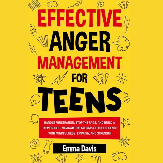 Effective Anger Management for Teens, Emma Davis | 9798882359705 ...