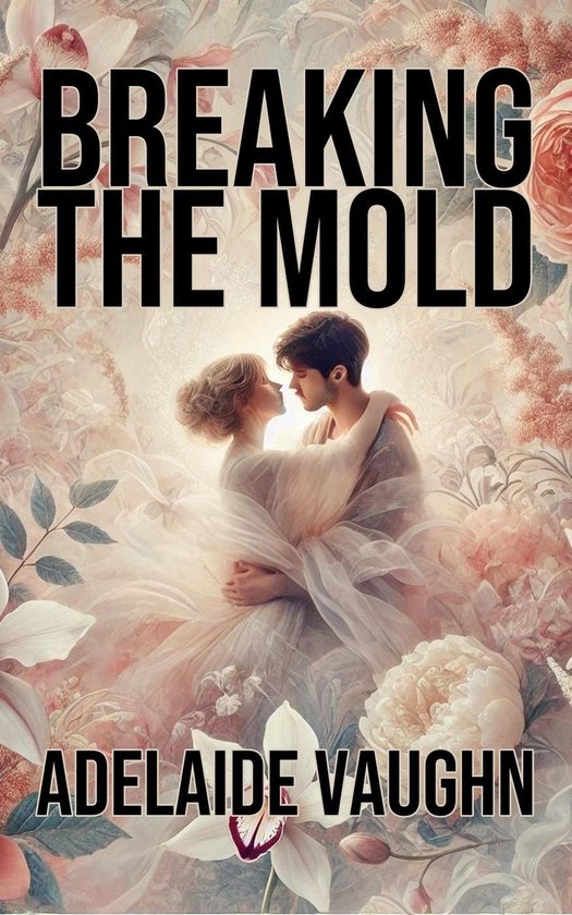 Breaking the Mold (ebook), Adelaide Vaughn | 9798227785329 | Boeken | bol