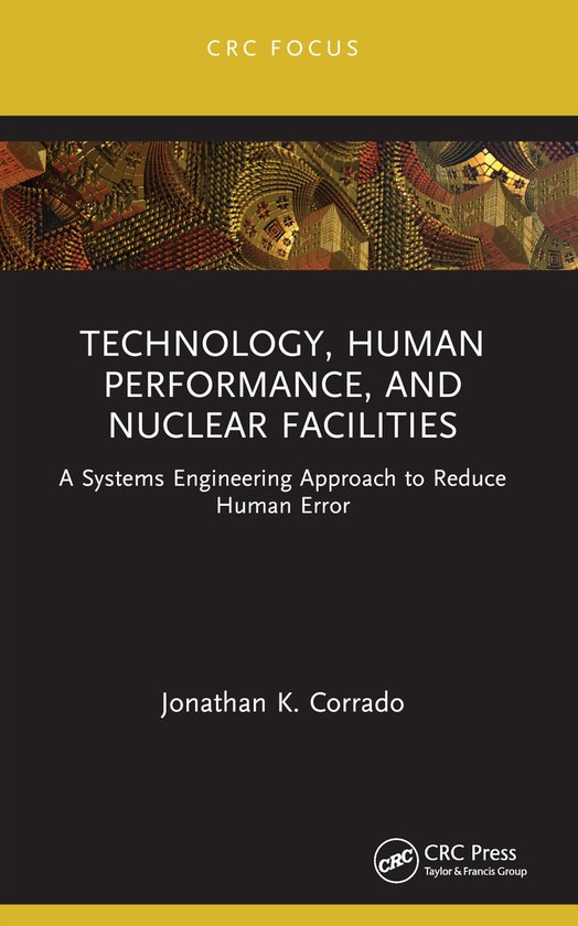 Technology, Human Performance, and Nuclear Facilities | 9781032386782 ...