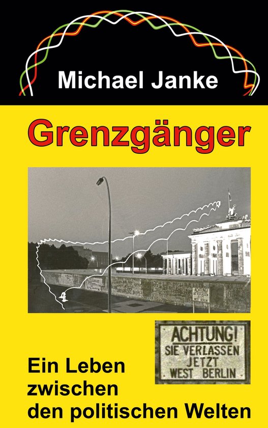 Grenzgänger (ebook), Michael Janke | 9783759742360 | Boeken | bol