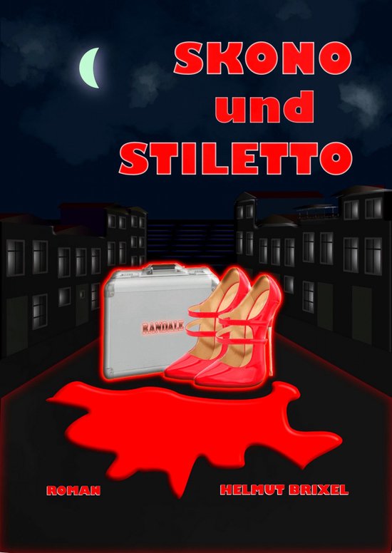 Skono und Stiletto (ebook), Helmut Brixel | 9783759872654 | Boeken | bol