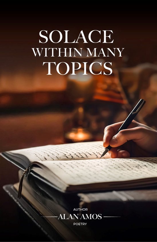 Solace Within Many Topics (ebook), Alan Amos | 1230008941626 | Boeken | bol