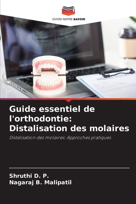 Guide essentiel de l'orthodontie, Shruthi D P | 9786205889466 | Boeken ...